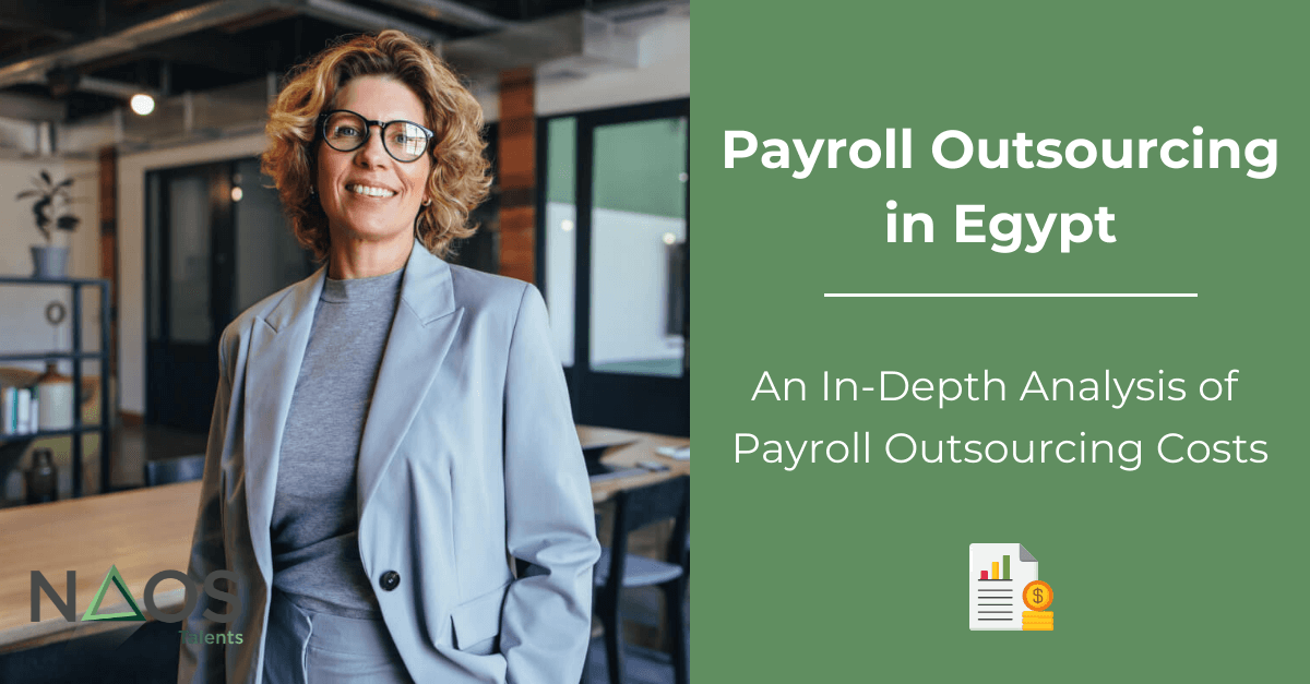 Decoding Payroll Outsourcing Costs in Egypt | HRO Blog