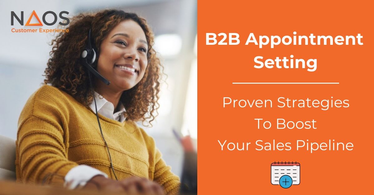 B2B Appointment Setting: Boost Your Sales Pipeline | CX Blog