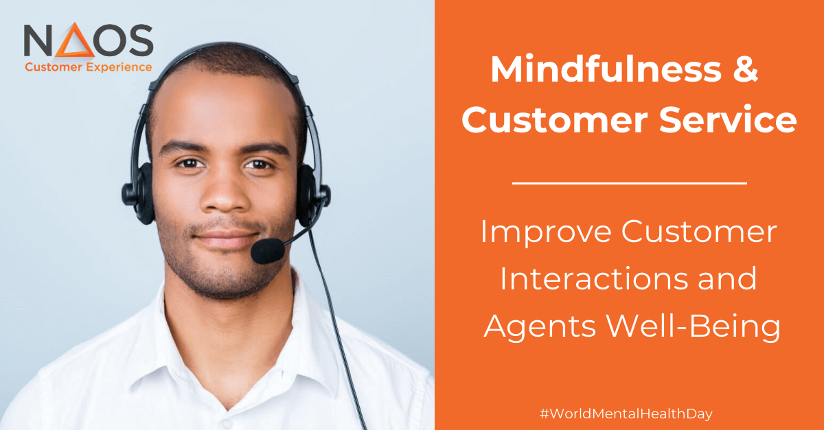 Mindfulness To Improve Customer Interactions | CX Blog