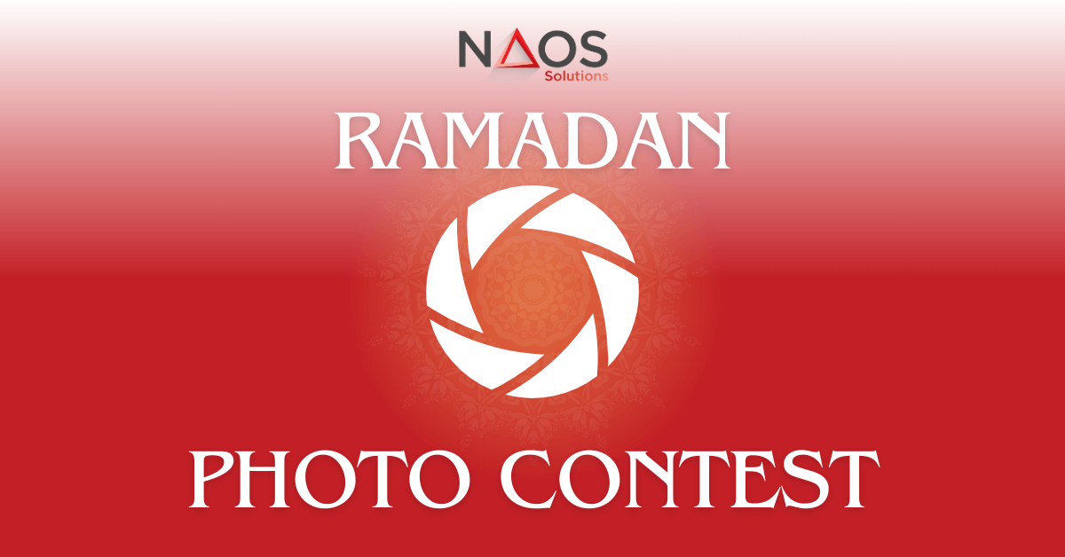 Ramadan Photo Contest 2025 | NAOS Solutions